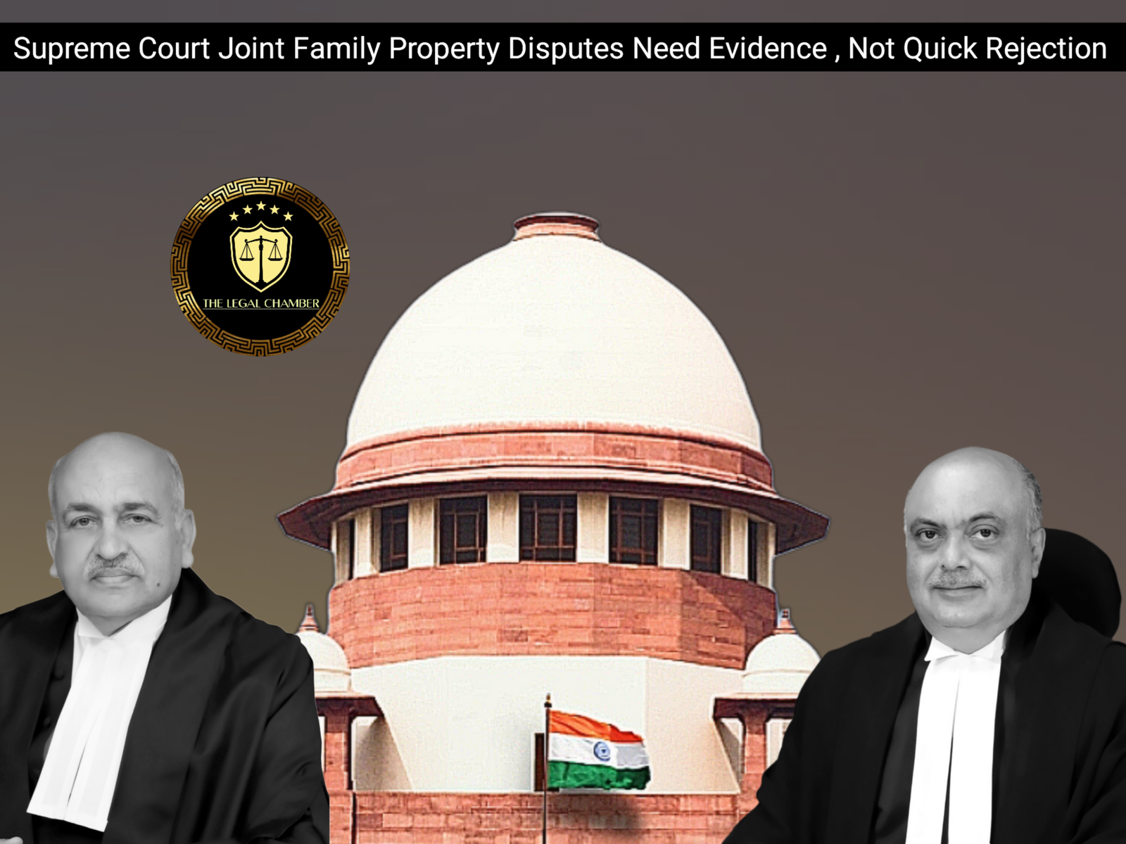 Supreme Court: Joint Family Property Disputes Need Evidence, Not Quick ...