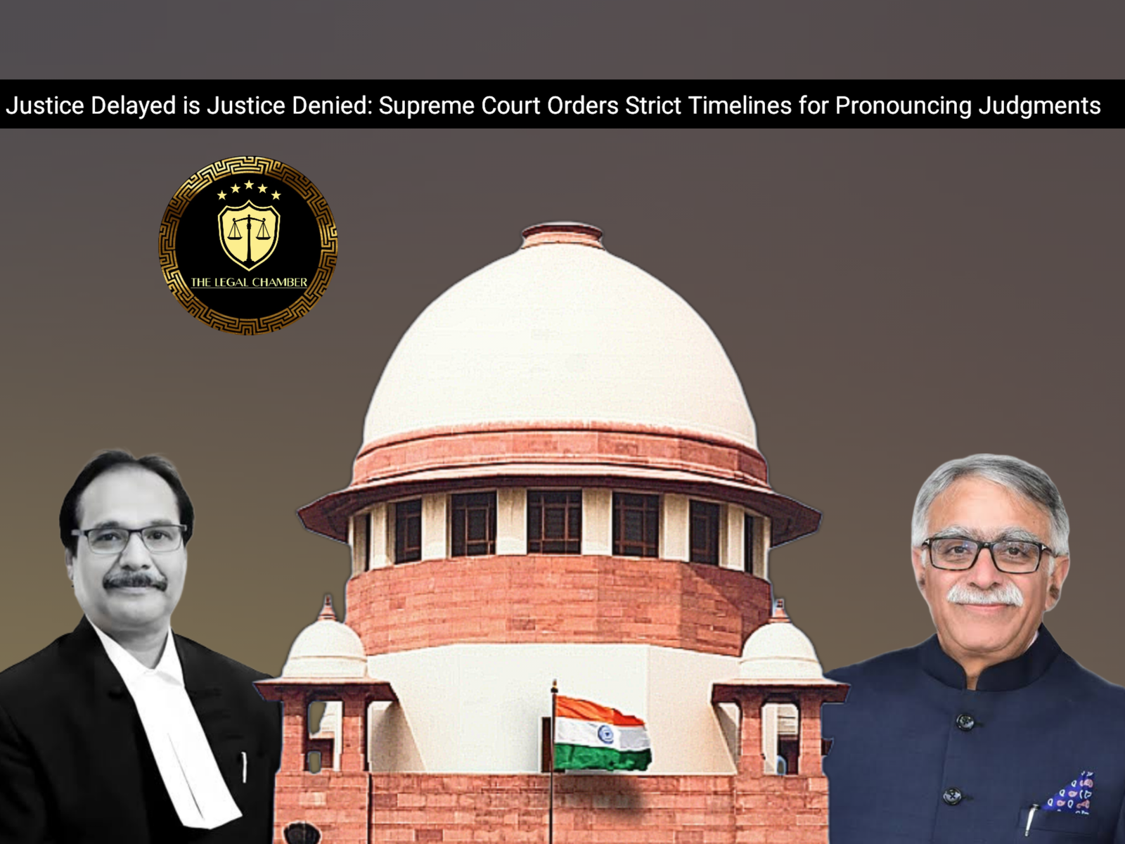 Justice Delayed is Justice Denied: Supreme Court Orders Strict ...