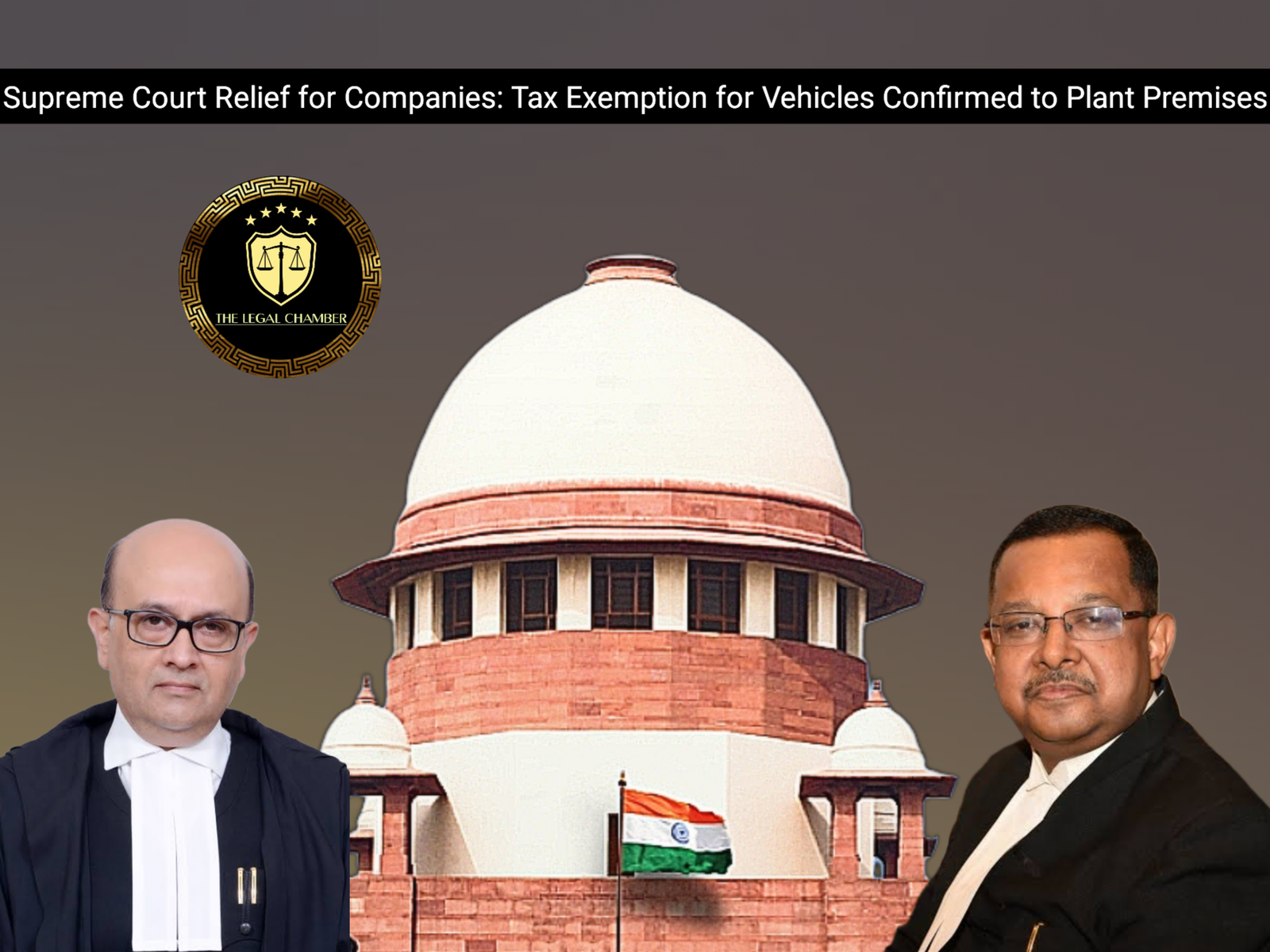 Supreme Court Relief for Companies: Tax Exemption for Vehicles Confined ...