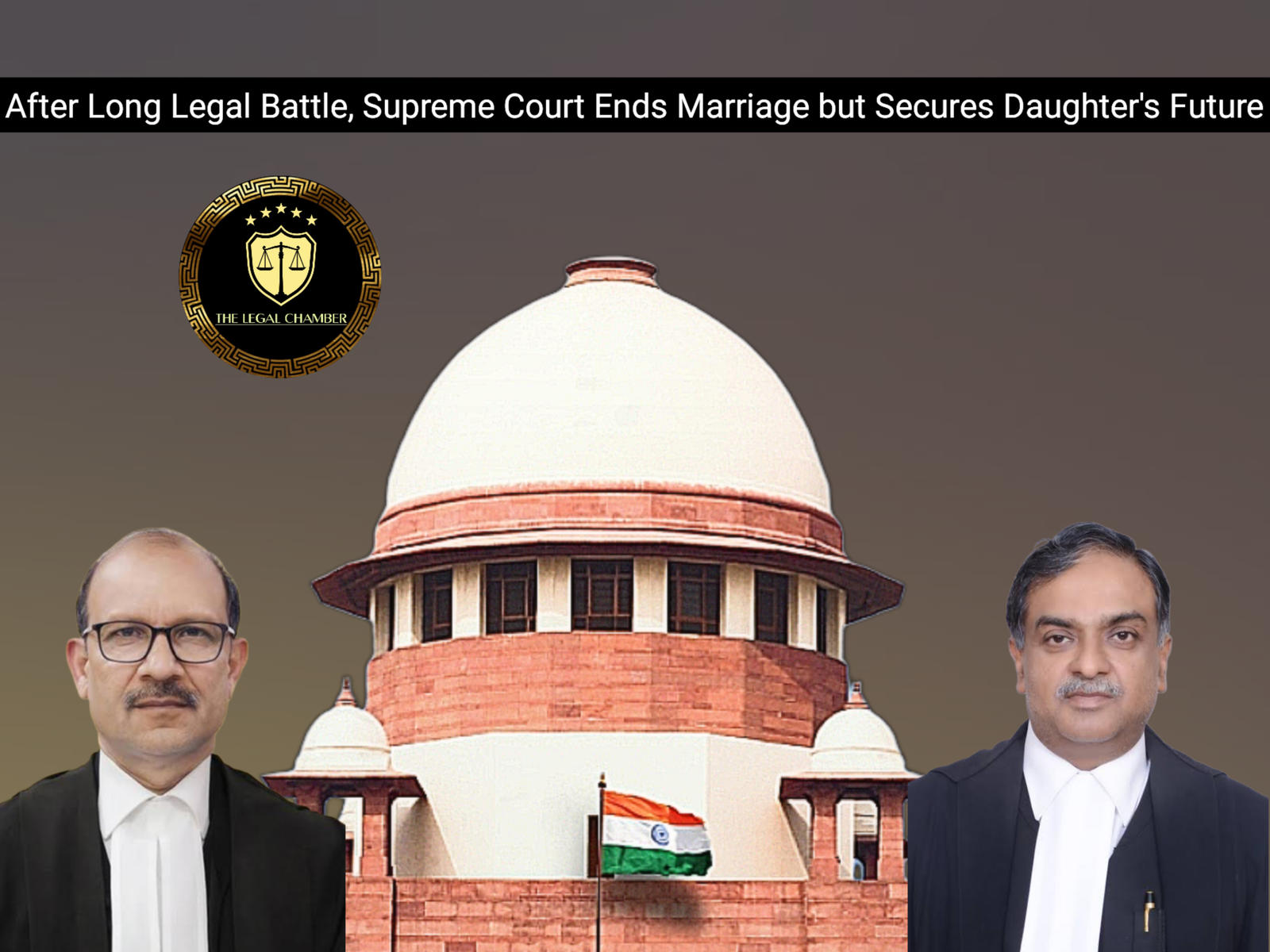 After Long Legal Battle, Supreme Court Ends Marriage but Secures ...