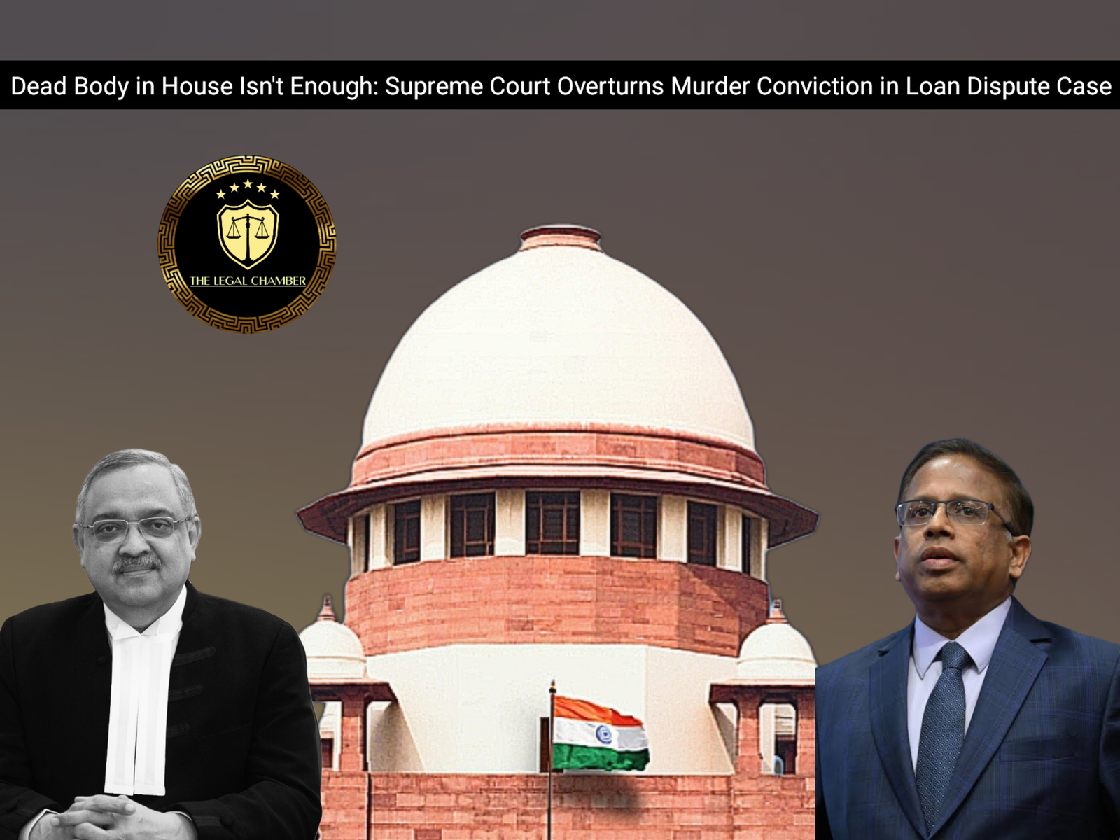 Dead Body in House Isn't Enough: Supreme Court Overturns Murder ...