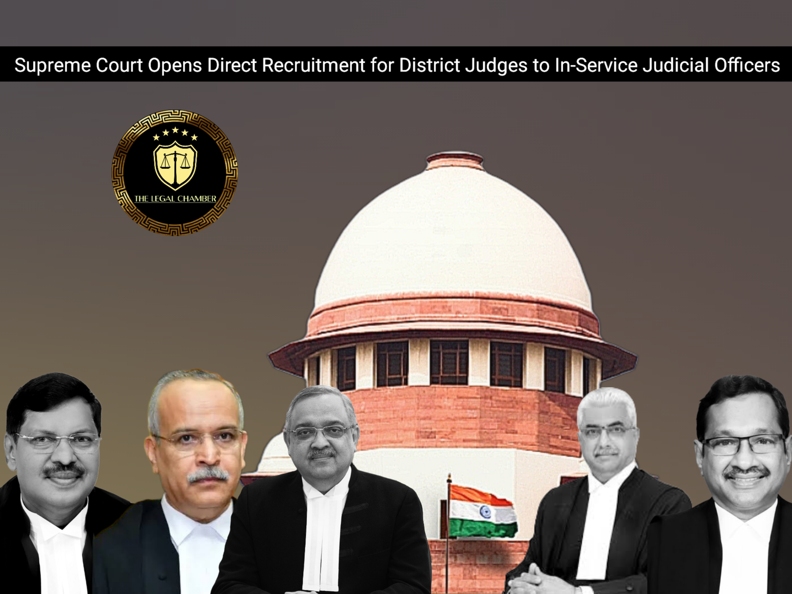 Supreme Court Opens Direct Recruitment for District Judges to In-Service Judicial Officers - The ...